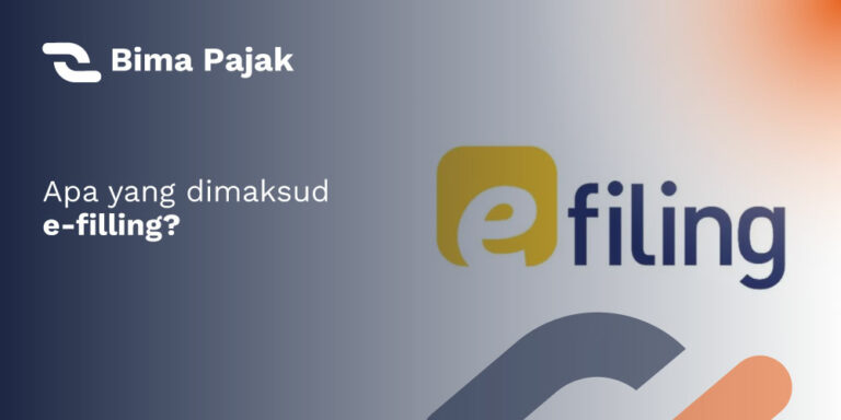 Apa itu e-Filing? Ini dia Pengertiannya! - Bima Pajak