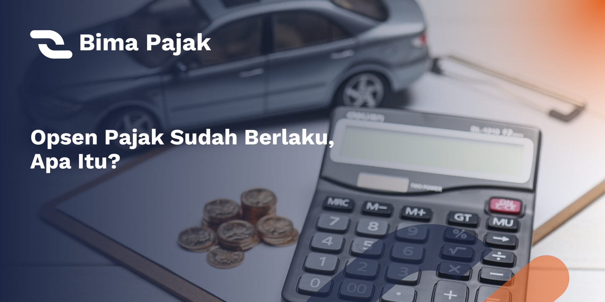 Opsen Pajak Sudah Berlaku, Apa Itu? - Bima Pajak